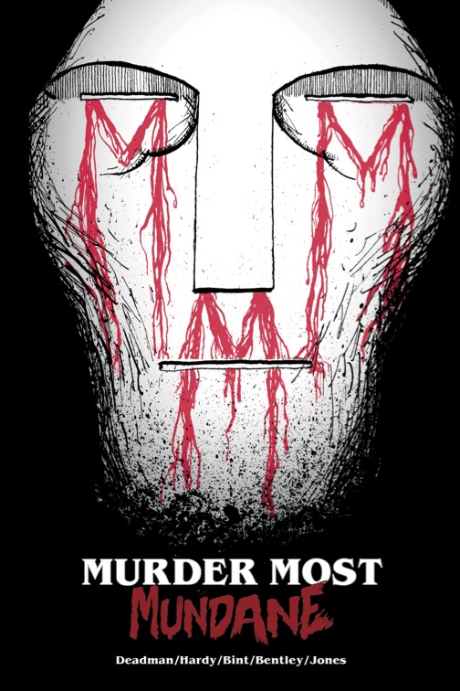 Review: Murder Most Mundane (Mad Robot Comics) – Pipedream Comics